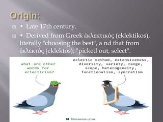 Eclectic approach | PPTX