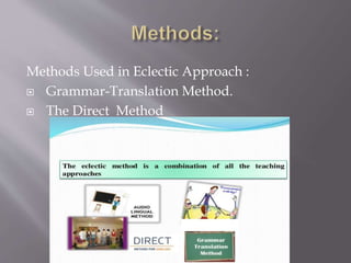 Eclectic approach | PPTX