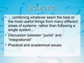 Eclectic approach and adolescent psychotherapy | PPT