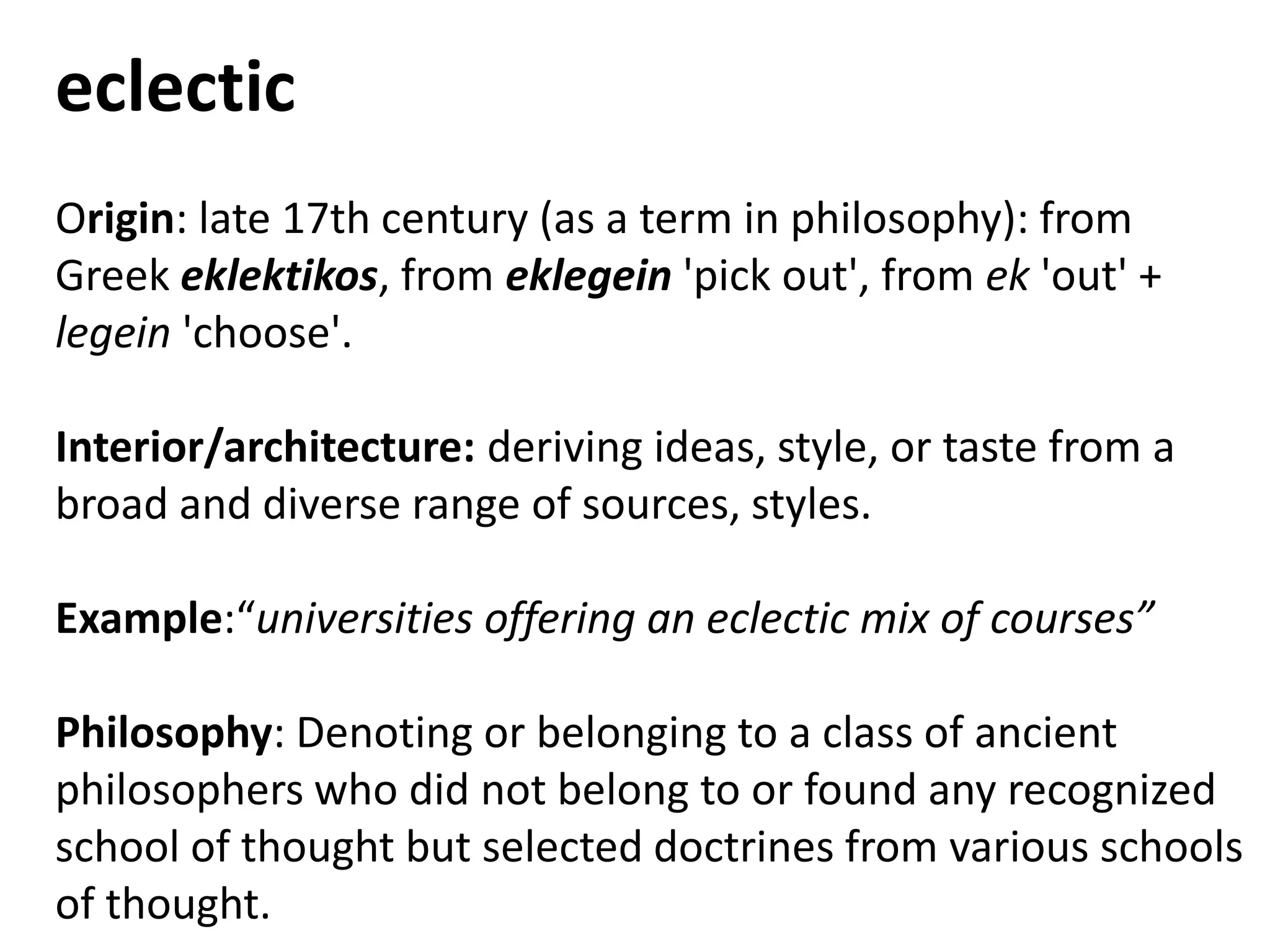 Eclecticism, origin, principles and applications | PPTX