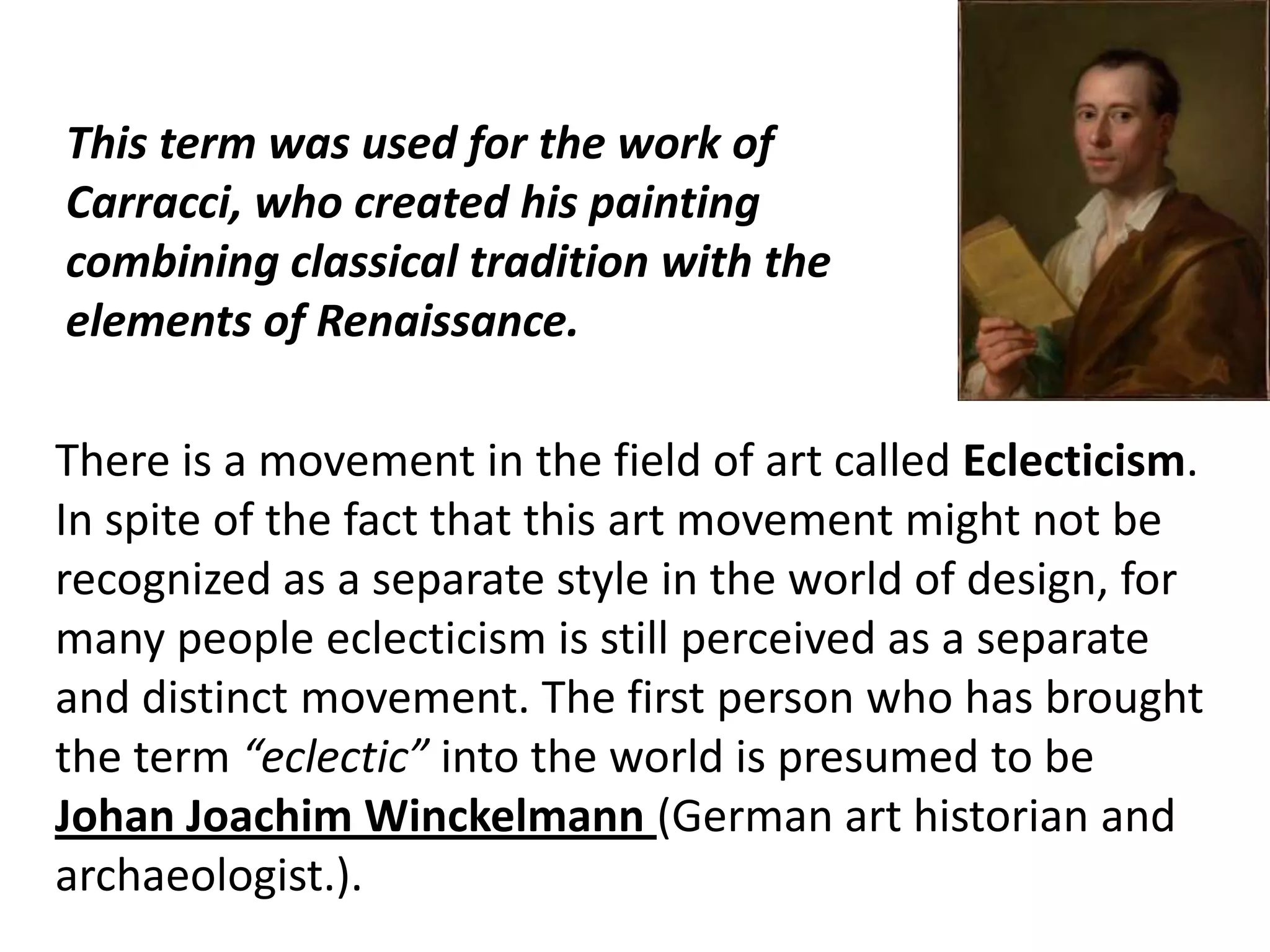 Eclecticism, origin, principles and applications | PPTX