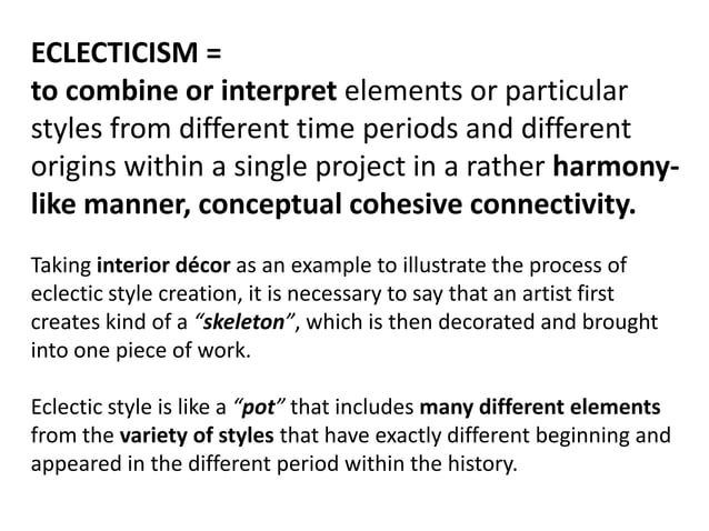 Eclecticism, origin, principles and applications | PPTX | Interior ...