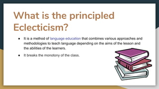 Eclecticism Approach | PPTX