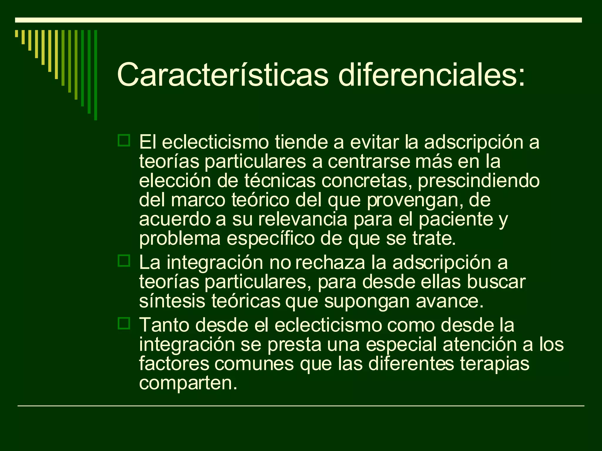 Eclecticismo, IntegracióN Y Tendencias Actuales En Psicoterapia | PPT