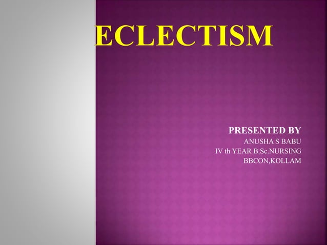 Eclectism | PPTX
