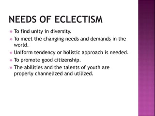 Eclectism | PPTX
