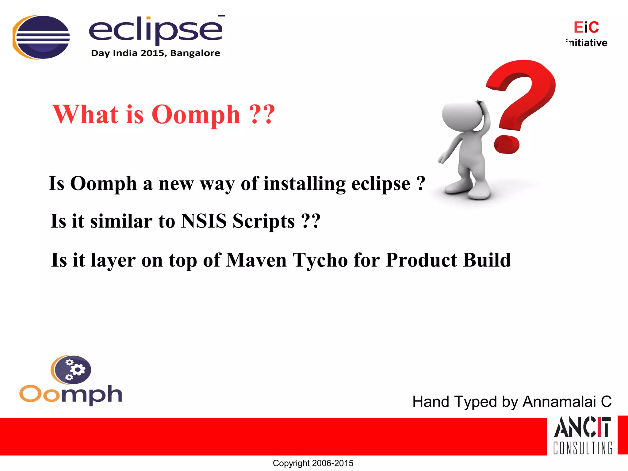 Eclipse Day India 2015 - Oomph | PPT