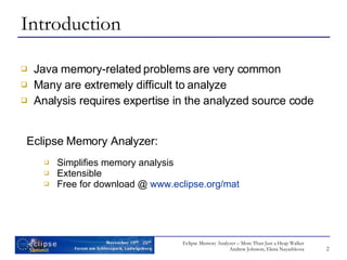 Eclipse Memory Analyzer | PPT