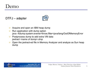 Eclipse Memory Analyzer | PPT