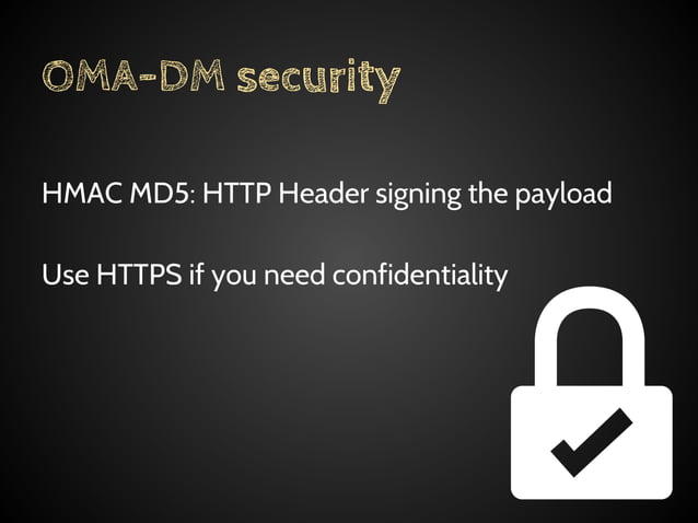 M2M, IoT, Device management: one protocol to rule them all ...