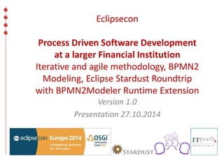 EclipseCon BPM Day Ludwigsburg - Roundtrip Modelling with Eclipse ...