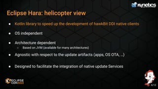 Eclipse Hara, Updating Embedded Devices with hawkBit Made Easy | PPT