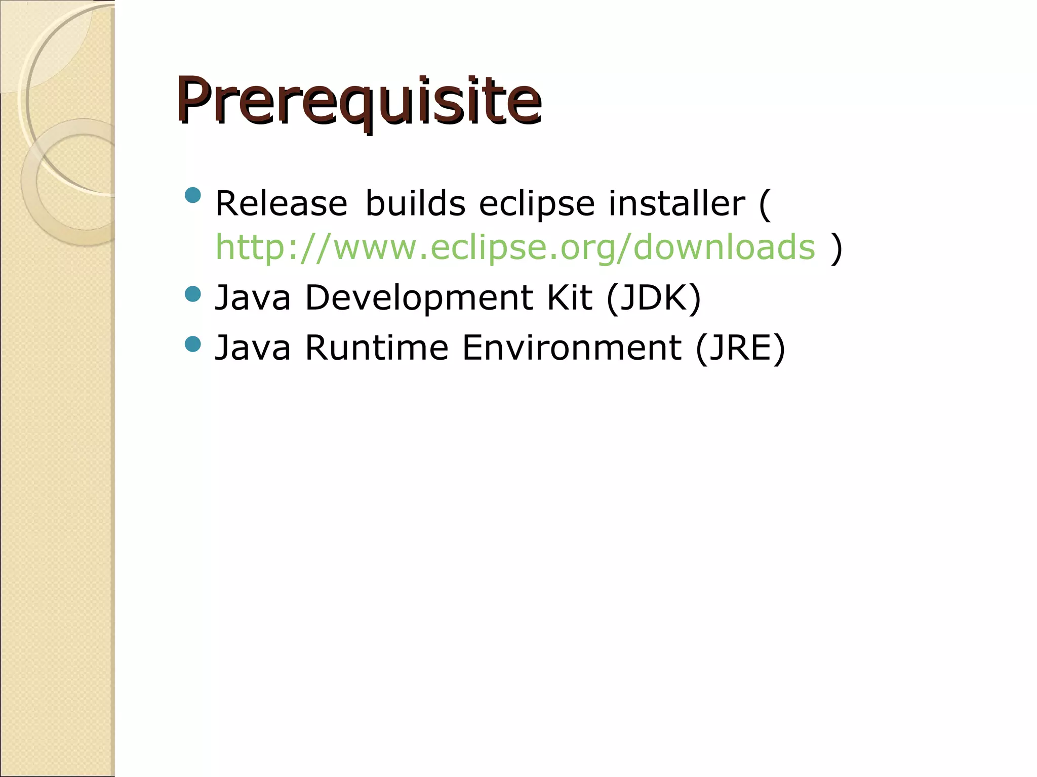 Introduction to Eclipse IDE | PPT | Operating Systems | Computer Software and Applications