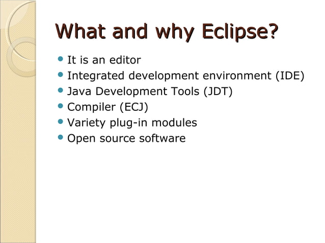 Introduction to Eclipse IDE | PPT | Operating Systems | Computer Software and Applications