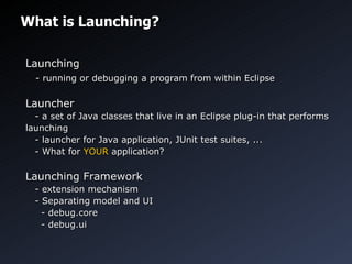 Eclipse Launching Framework | PPT | Free Download