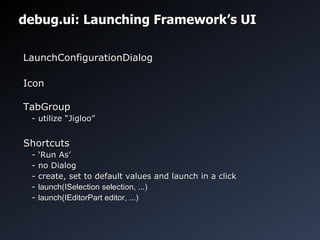 Eclipse Launching Framework | PPT | Free Download