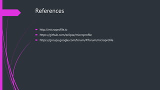 Eclipse micro profile | PPTX | Programming Languages | Computing