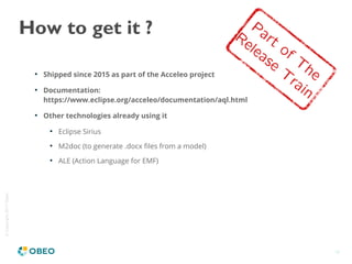 Eclipse Modeling Guided Tour - Acceleo Query Language (AQL) | PPT