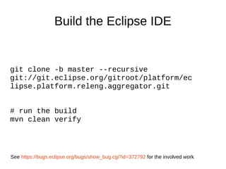 Eclipse platform news and how to contribute to the Eclipse Open Source ...