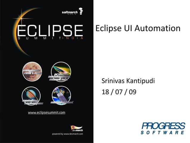 Eclipse UI automation | PPT | Free Download