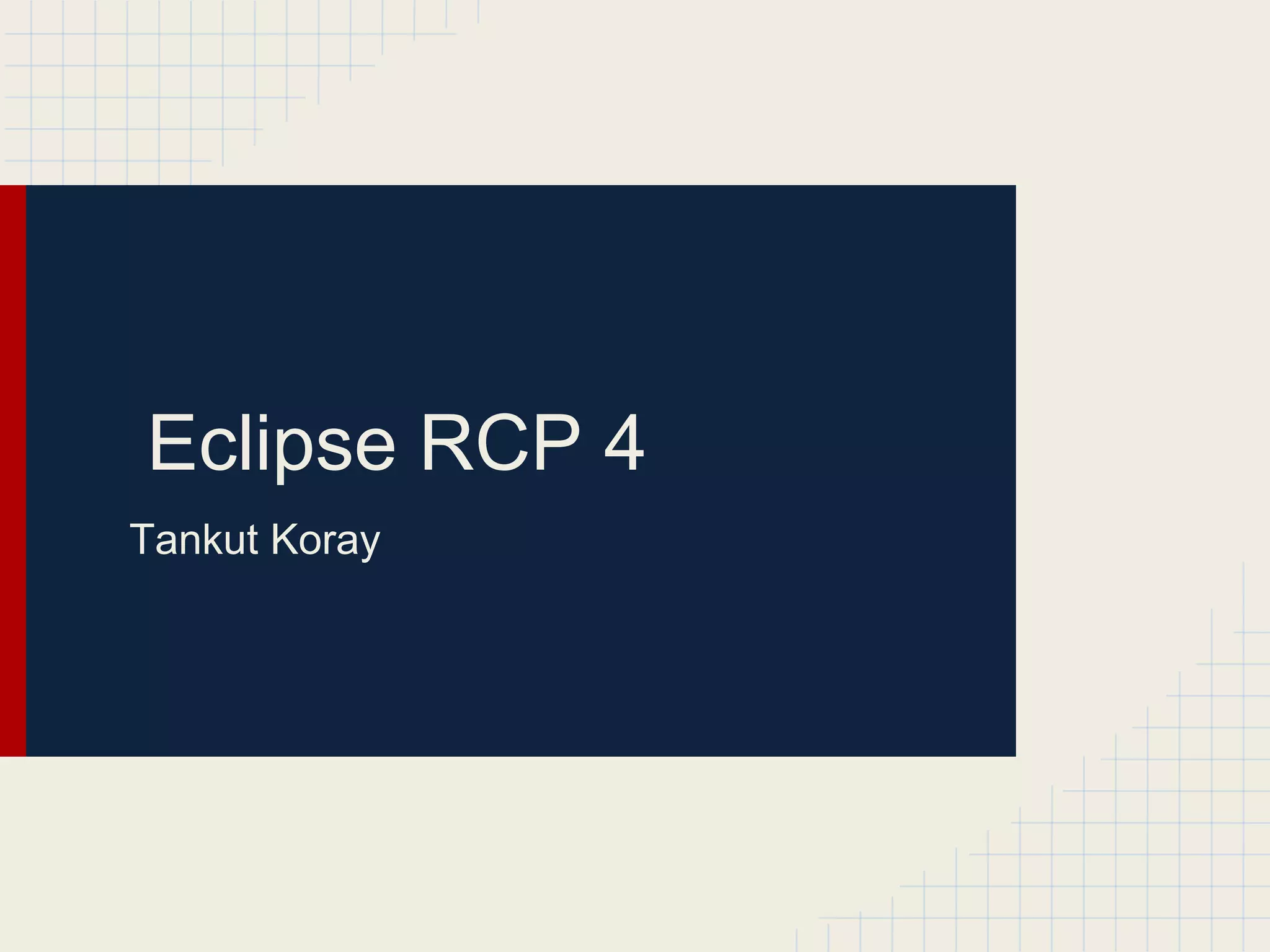 Ankara Jug Eylül 2013 Etkinliği Eclipse Rcp 4 Ppt
