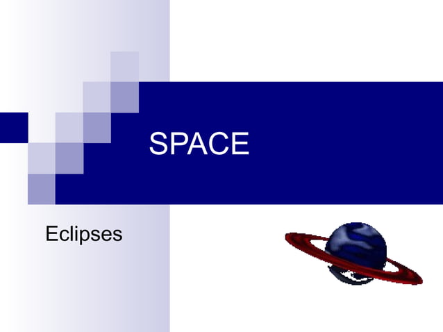 Eclipses | PPT | Space and Astronomy | Science