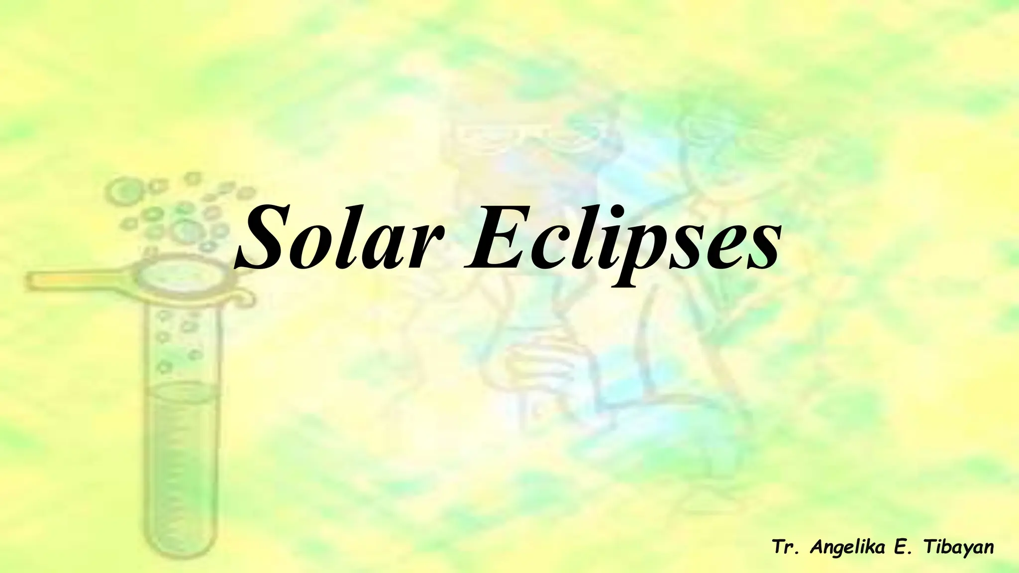 Lesson 3: Eclipses Grade Seven (4th Quarter) | PPTX