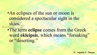 Lesson 3: Eclipses Grade Seven (4th Quarter) | PPTX