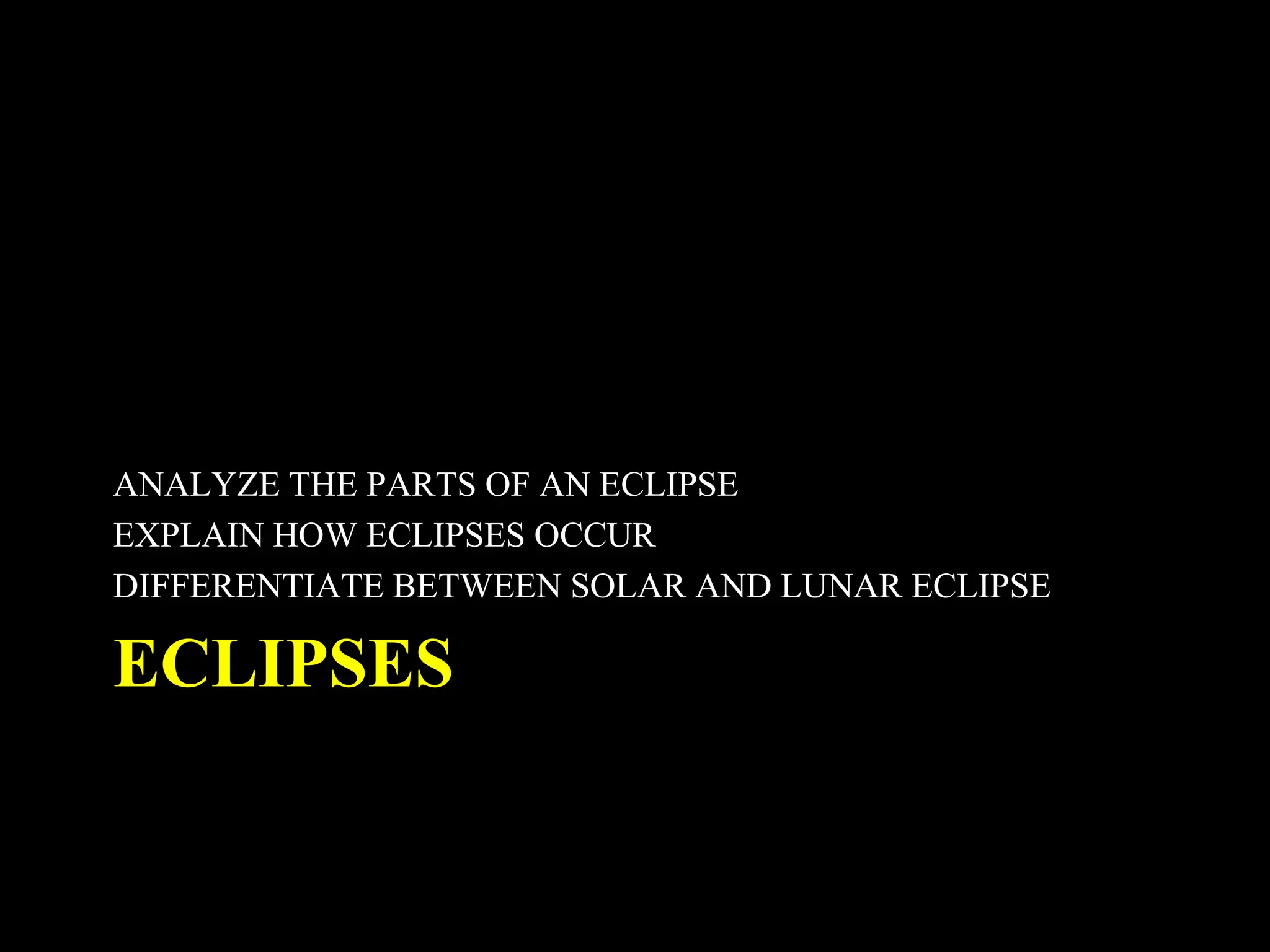 A brief presentation of solar eclipse using powerpoint | PPT