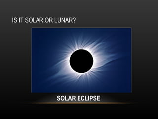 solar and lunar eclipses for grade 7 science lesson .ppt