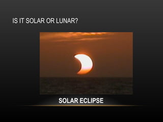 solar and lunar eclipses for grade 7 science lesson .ppt