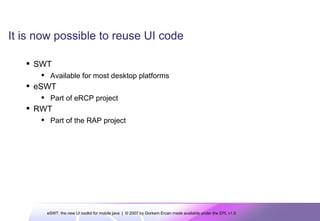 eSWT: The new UI toolkit for the mobile java | PPT