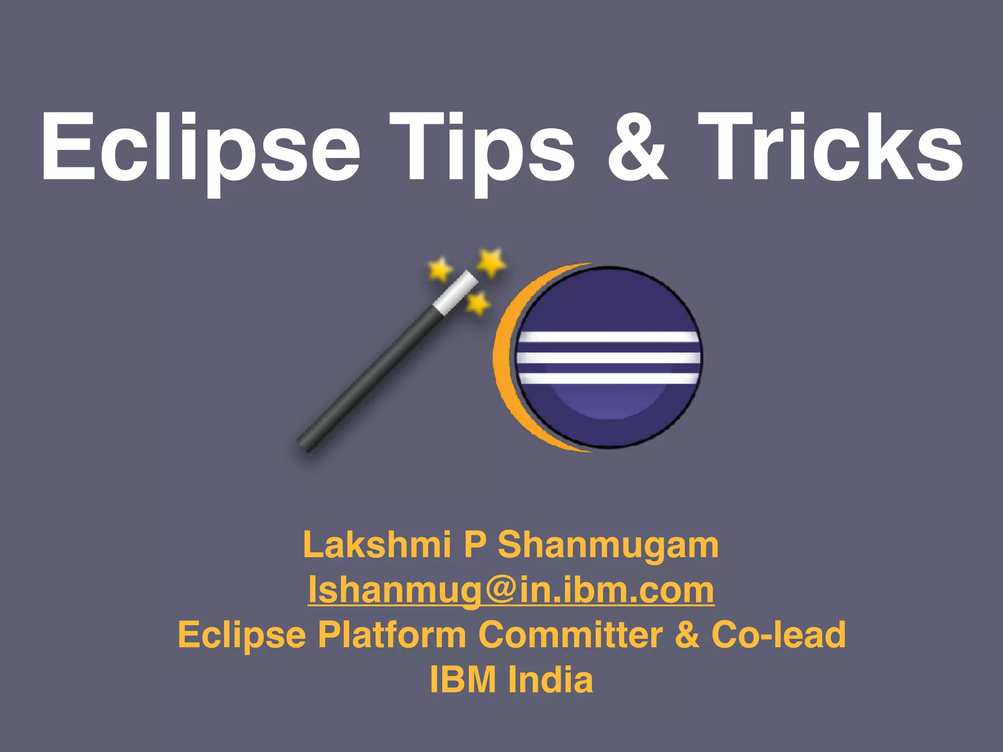 Eclipse Tips and Tricks | PDF