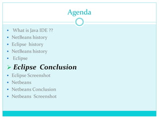 Eclipse vs Netbeans | PPT