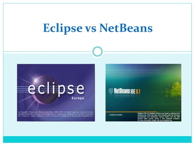 Eclipse vs Netbeans | PPT
