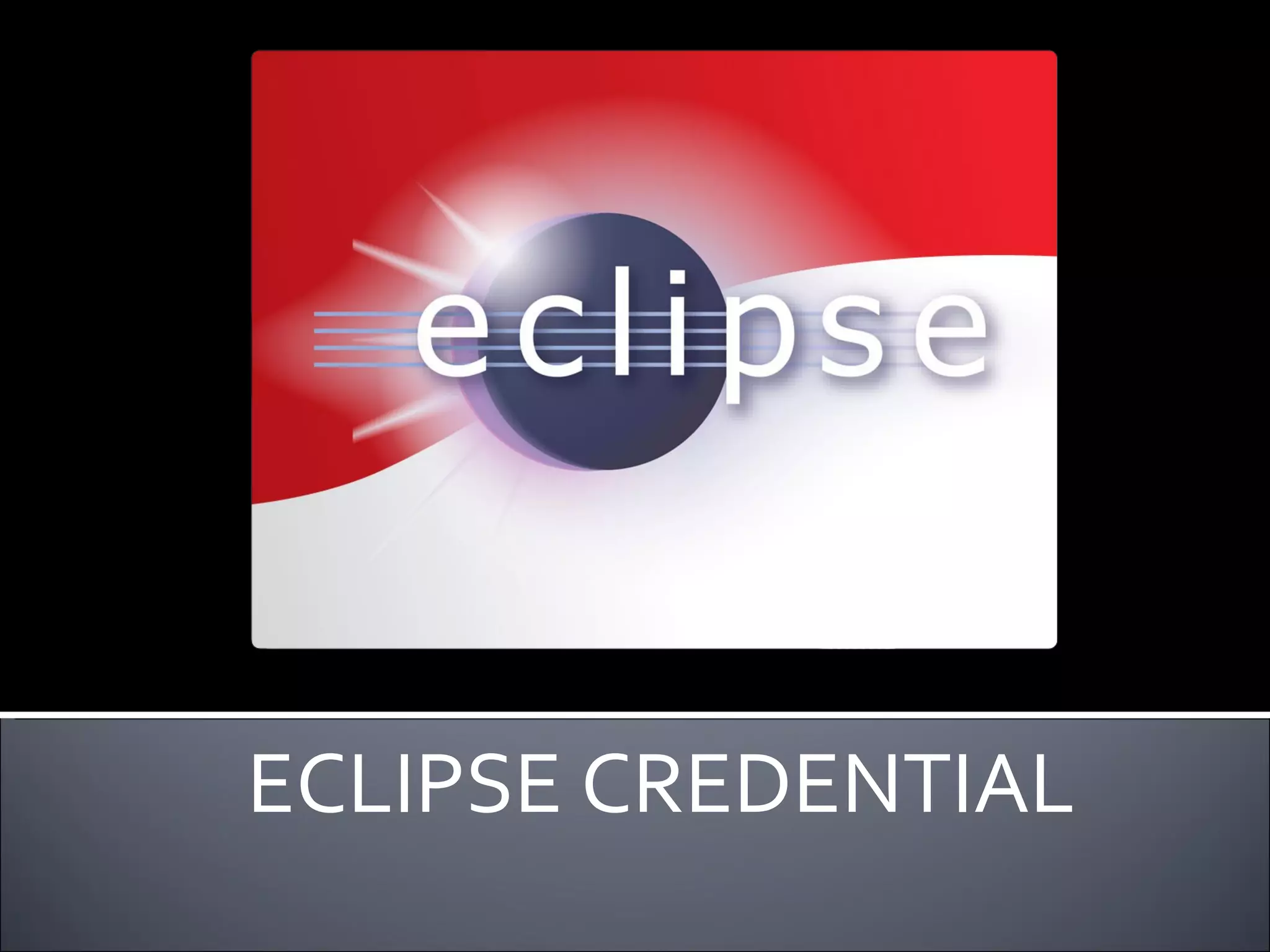 Eclispe Credential 1.0 | PPT