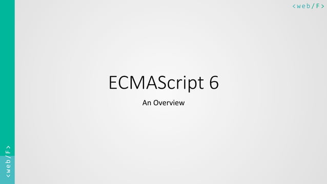 ECMAScript 6 | PPT