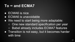 Ecma6 in the wild | PPT
