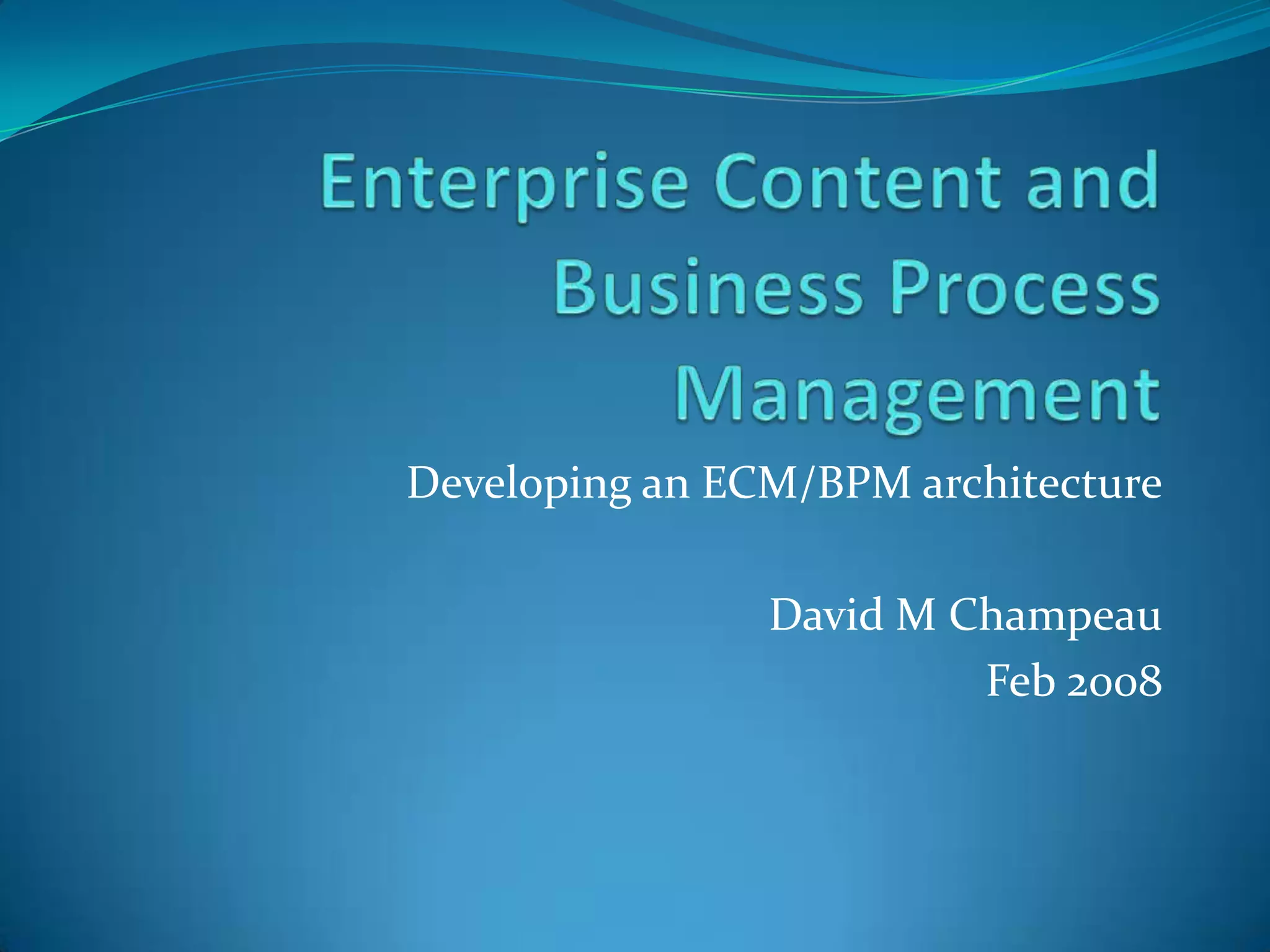ECM BPM Strategy With Enterprise Architecture Maturity Model | PPTX
