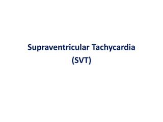 extended clinical meeting combined supra ventricular trachycardia | PPT