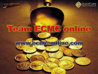 ECMC Online Team | PPT