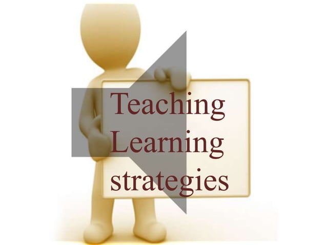Teaching Learning Strategies | PPTX