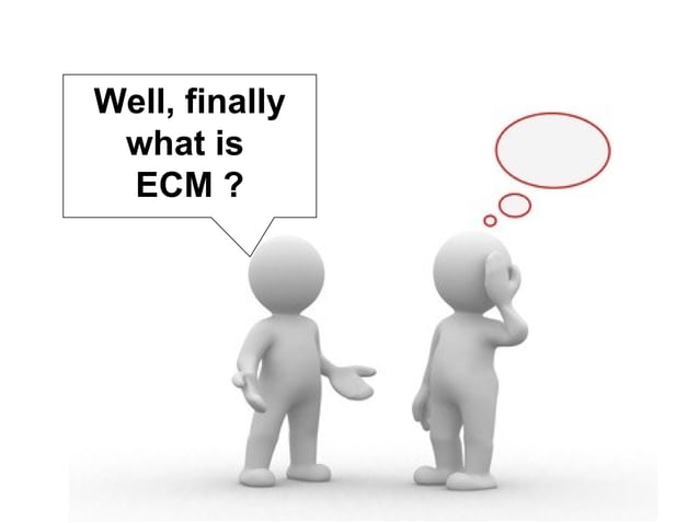 ECM - Simple Definition ENG | PPT