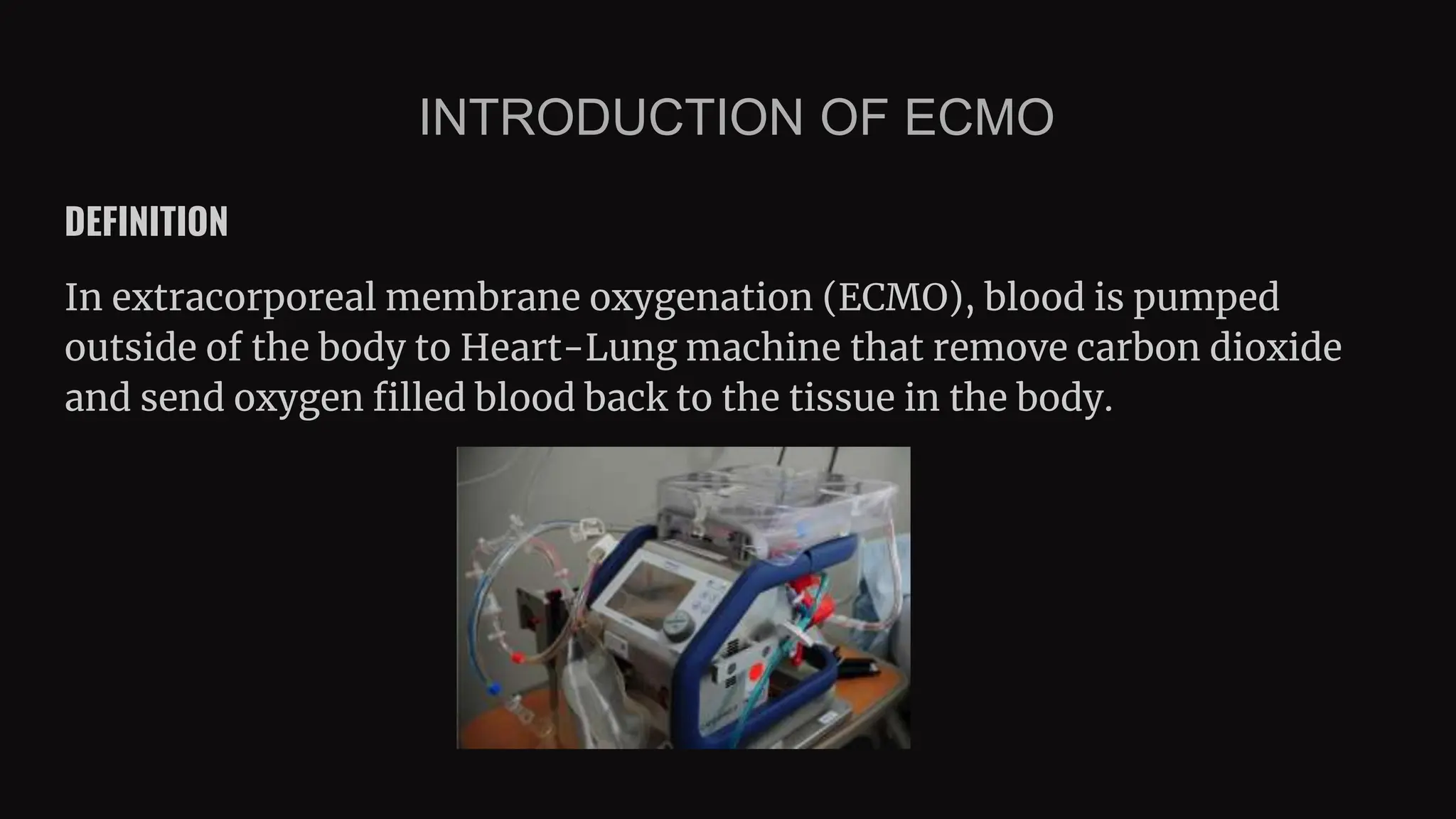 extracorporeal membrane oxygenation (ecmo) | PPTX