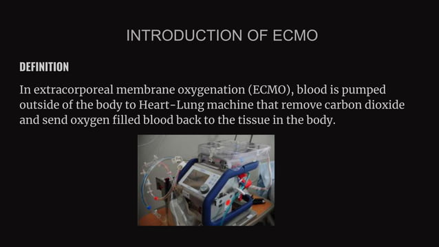 extracorporeal membrane oxygenation (ecmo) | PPTX | Lung and Respiratory Health | Diseases and ...