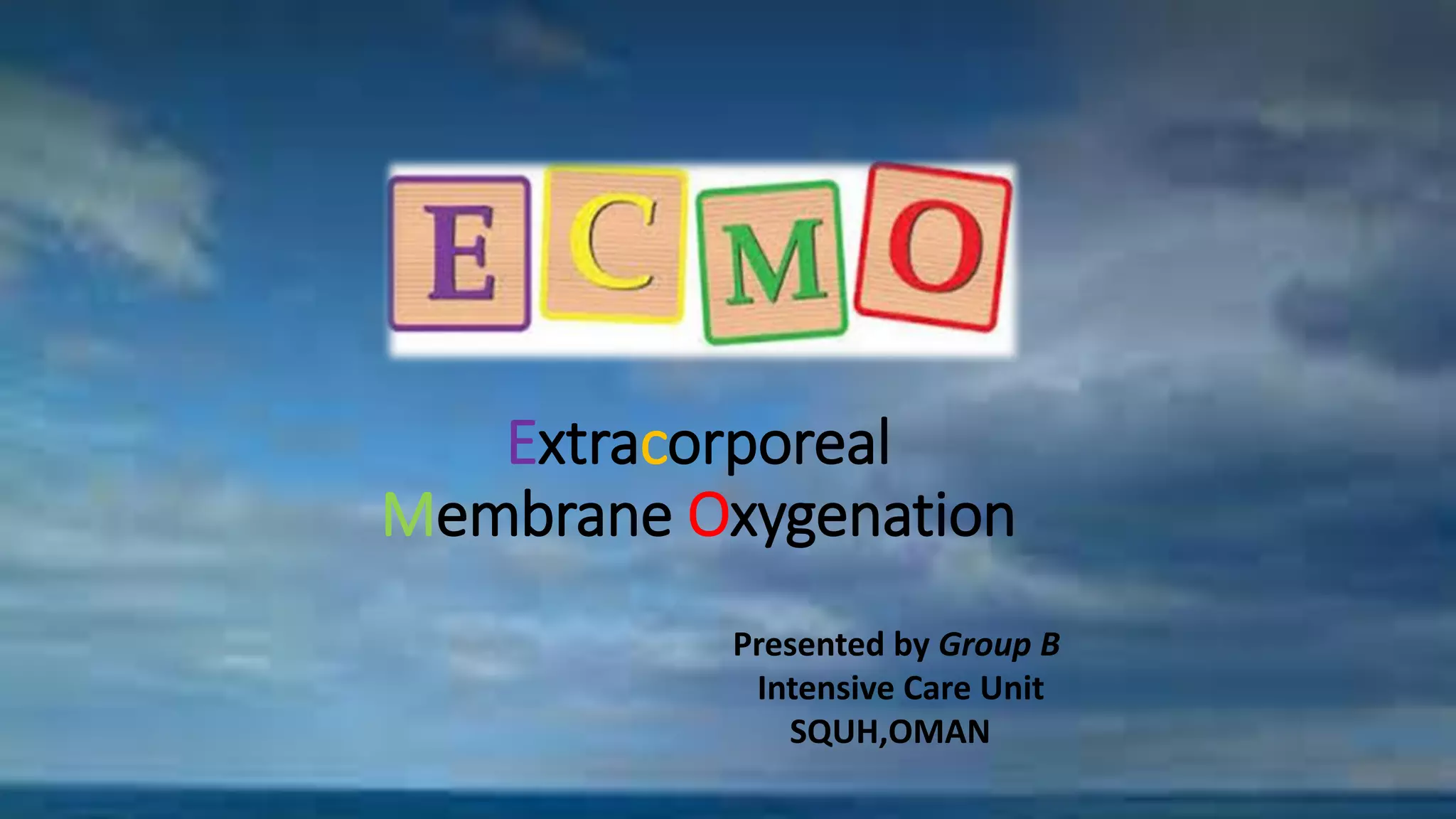 Ecmo nurse presentation | PPT