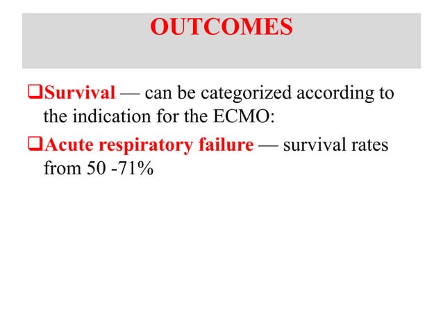ECMO | PPTX | Heart and Cardiovascular Diseases | Diseases and Conditions