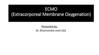 ECMO by DJ | PPT