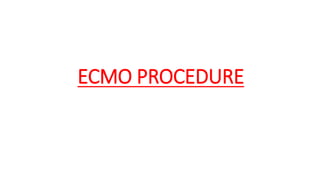 ECMO - extracorporeal membrane oxygenation | PPTX