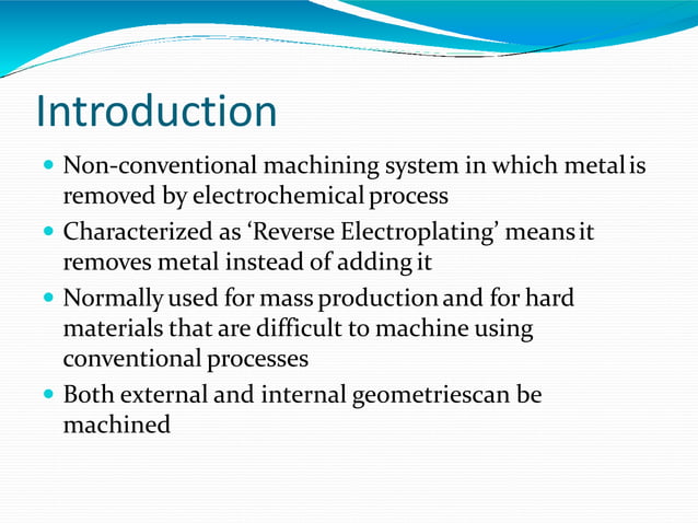 ELECTRO CHEMICAL MACHINING PPT....... | PPTX